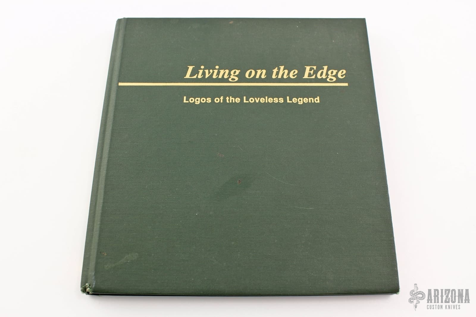 Living on the Edge: Logos of the Loveless Legend - Arizona Custom Knives